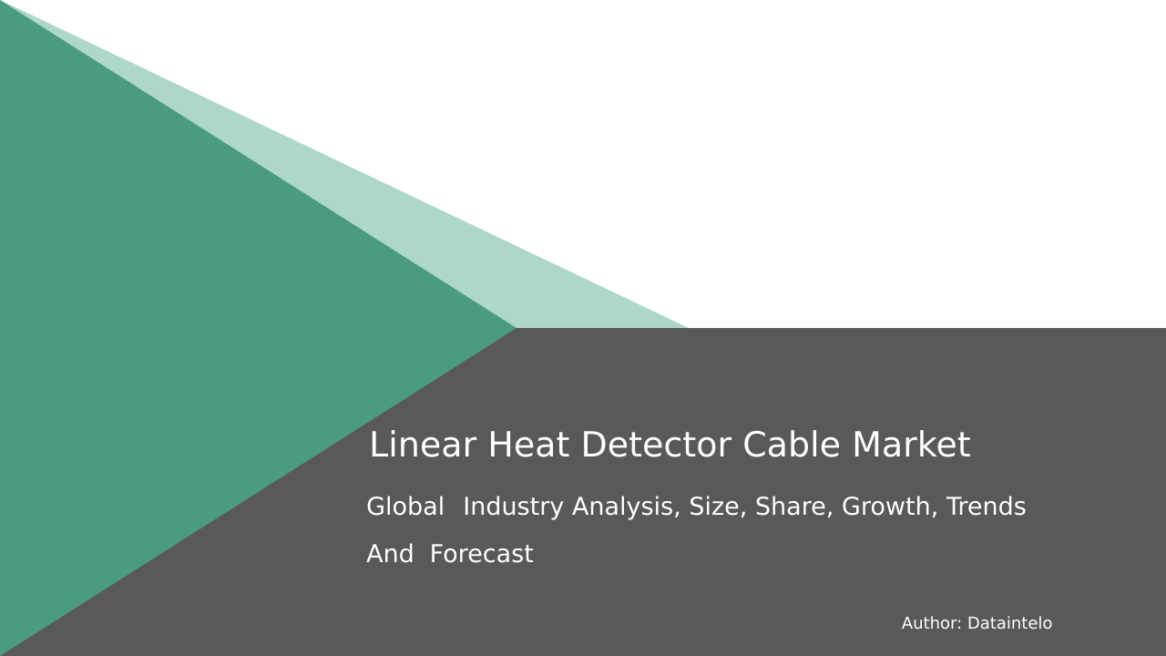 Linear Heat Detector Cable Market Report Global Forecast From 2025 To 2033